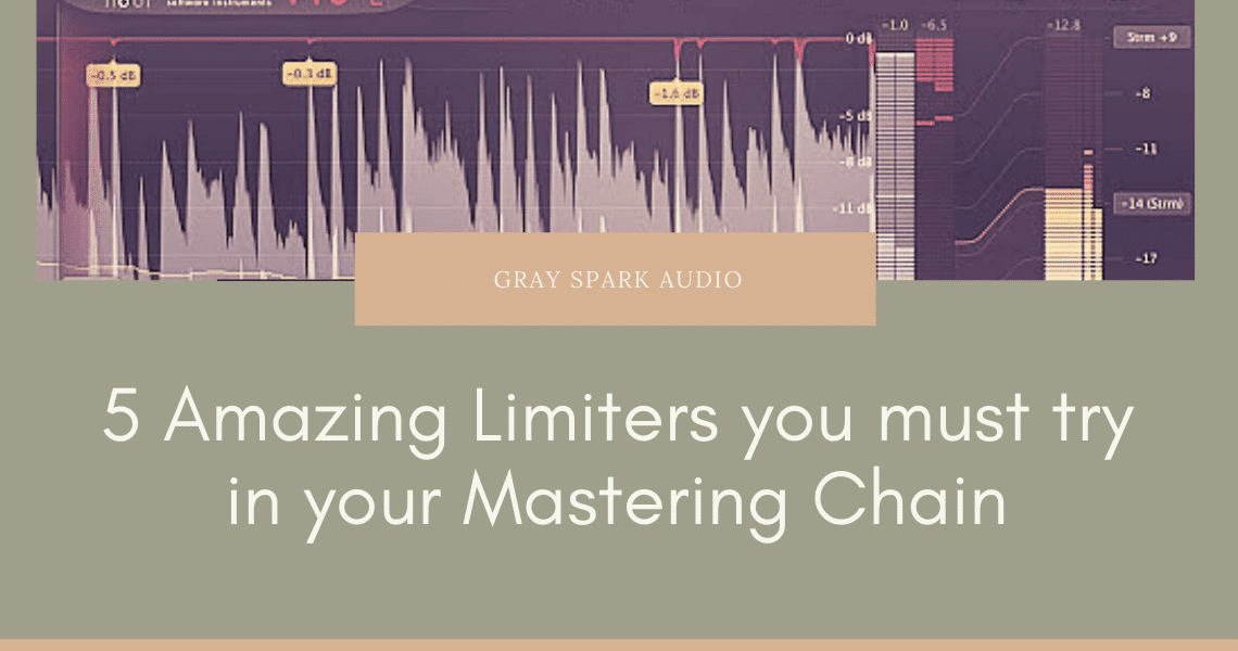 Top 5 Amazing must try Limiters for your Mastering Chain