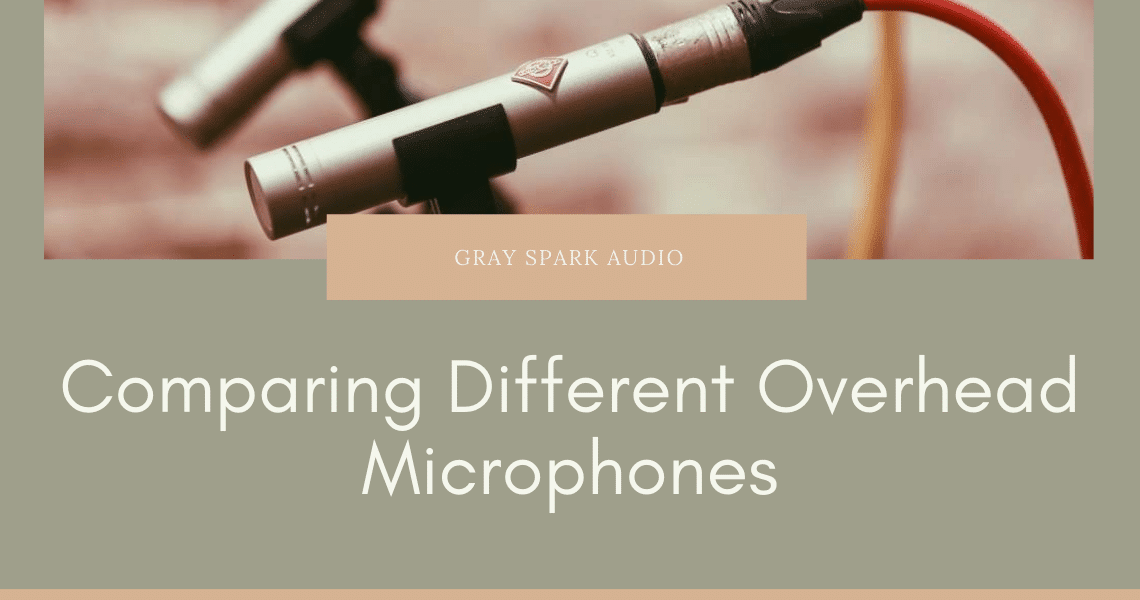 Comparing Overhead Microphones in a Professional Recording Studio
