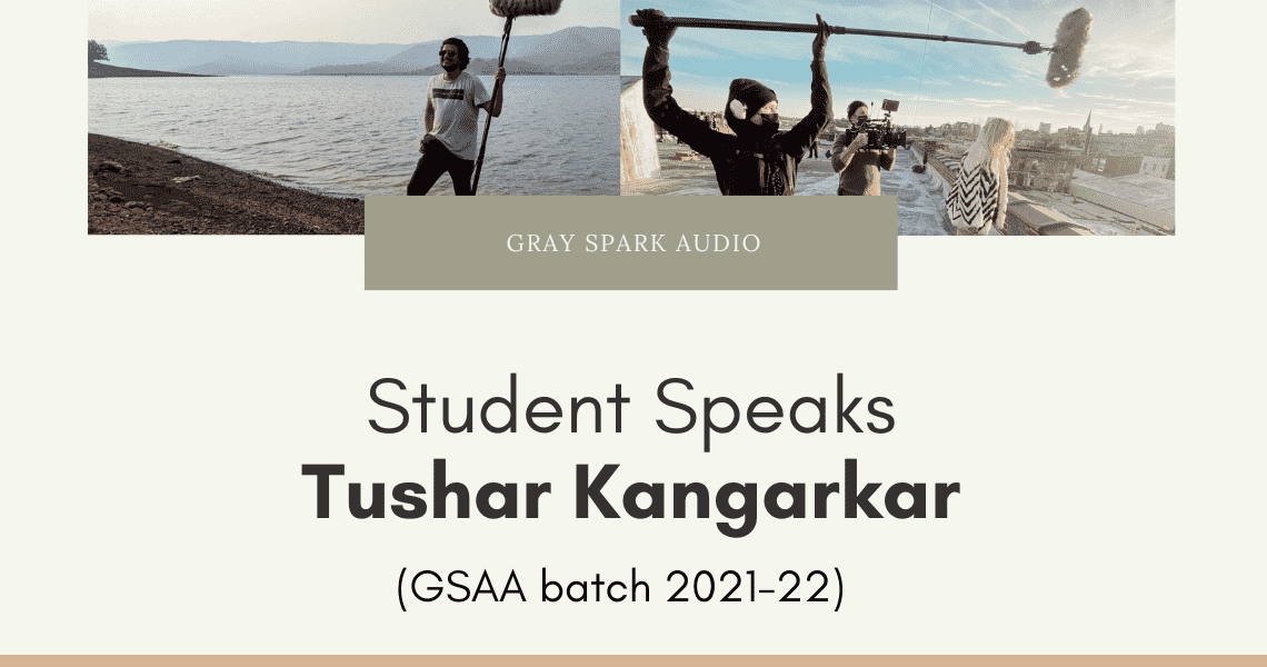 Student Speaks - Tushar Kangarkar (GSAA batch 2021-22) - Grayspark Academy