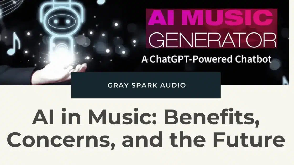 AI in Music Production: Benefits, Concerns, and the Future - Grayspark Academy